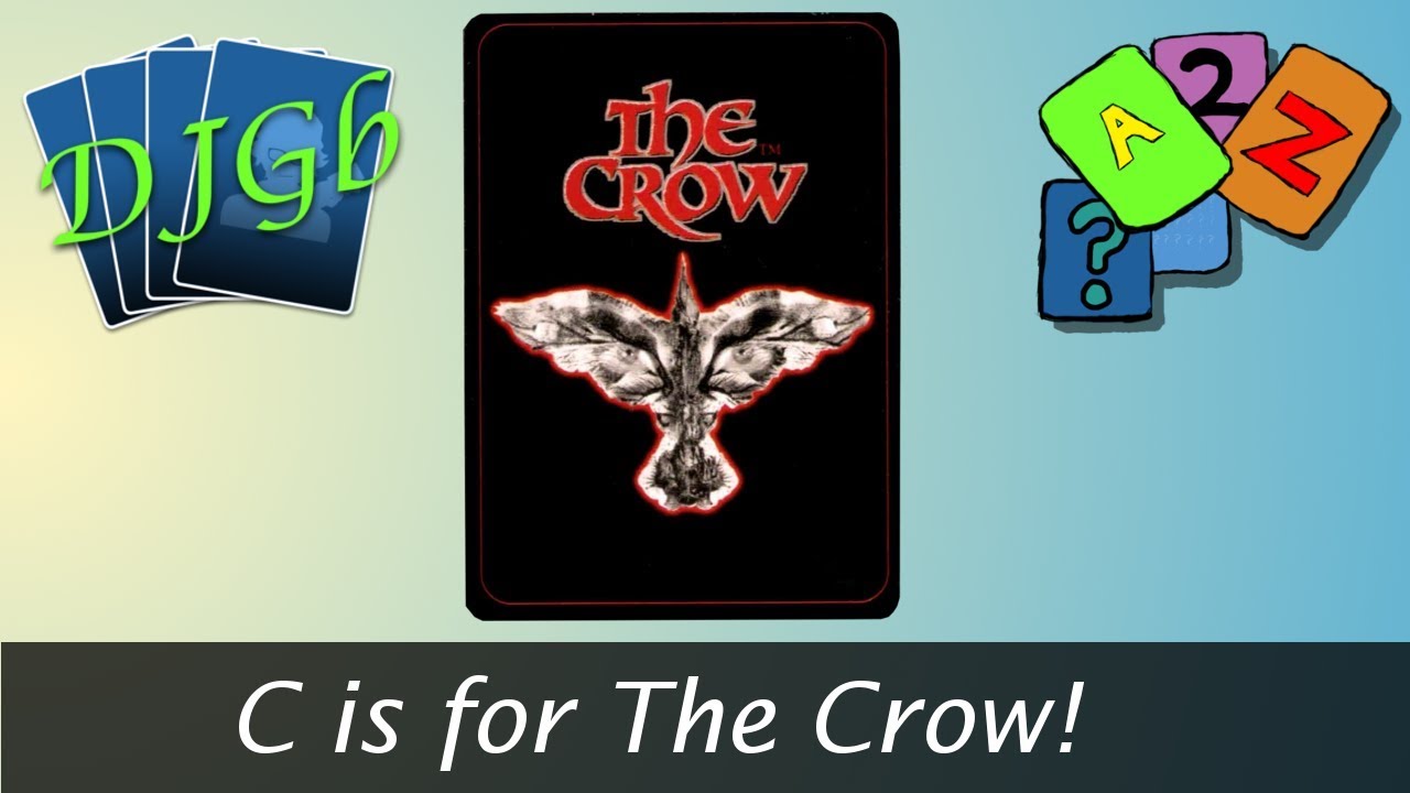 C is for The Crow! - A to Z of Obscure Trading Card Games - YouTube