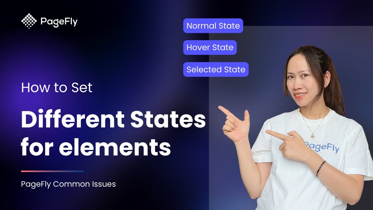 How to Set Different State for Elements (Hover, Active and Normal ) in PageFly (Legacy Editor ...