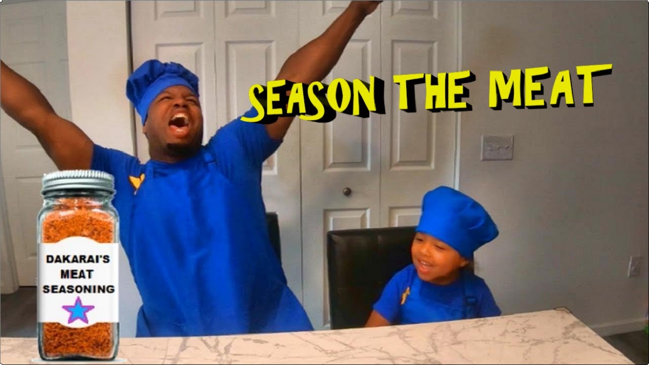 Season The Meat Song by Dakarai & Big A #kidsmusic #cooking #kidssong # ...