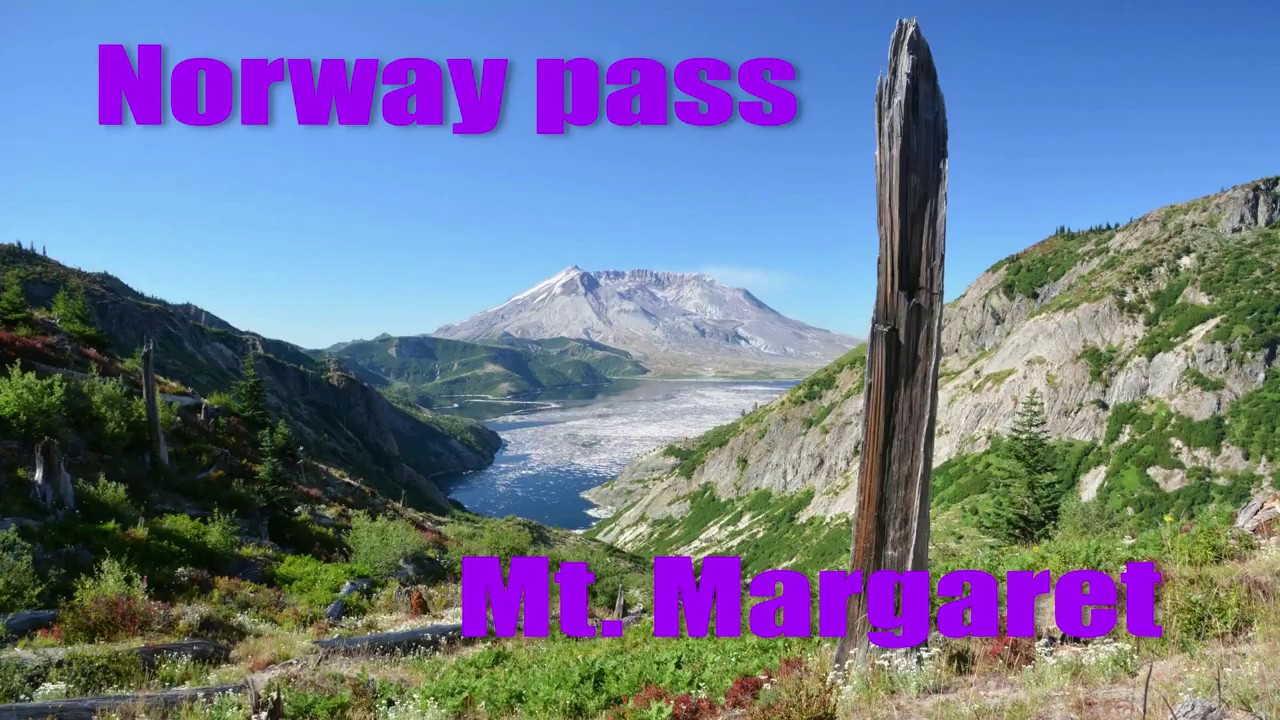 Mt. St. Helens, Norway pass and Mt. Margaret - YouTube
