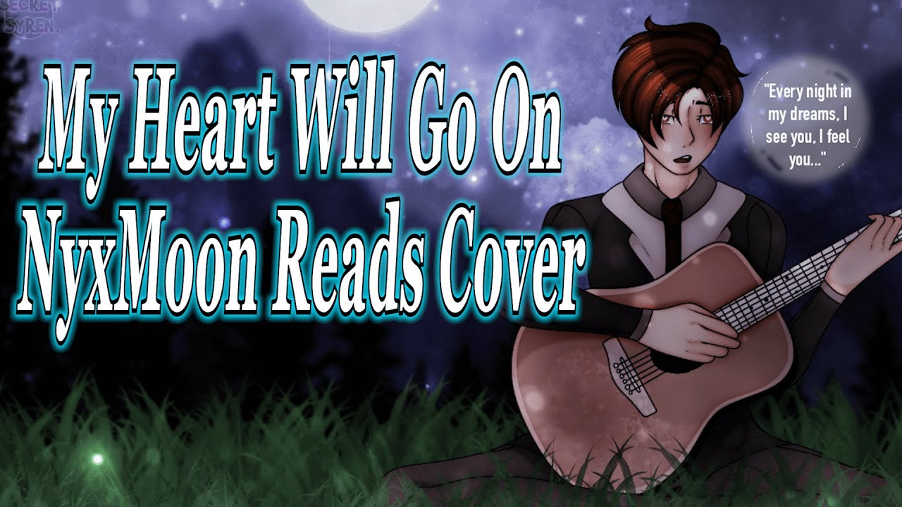 🎵 My Heart Will Go On (Titanic) | NyxMoon Reads Cover (Male Voice)🎶 - YouTube
