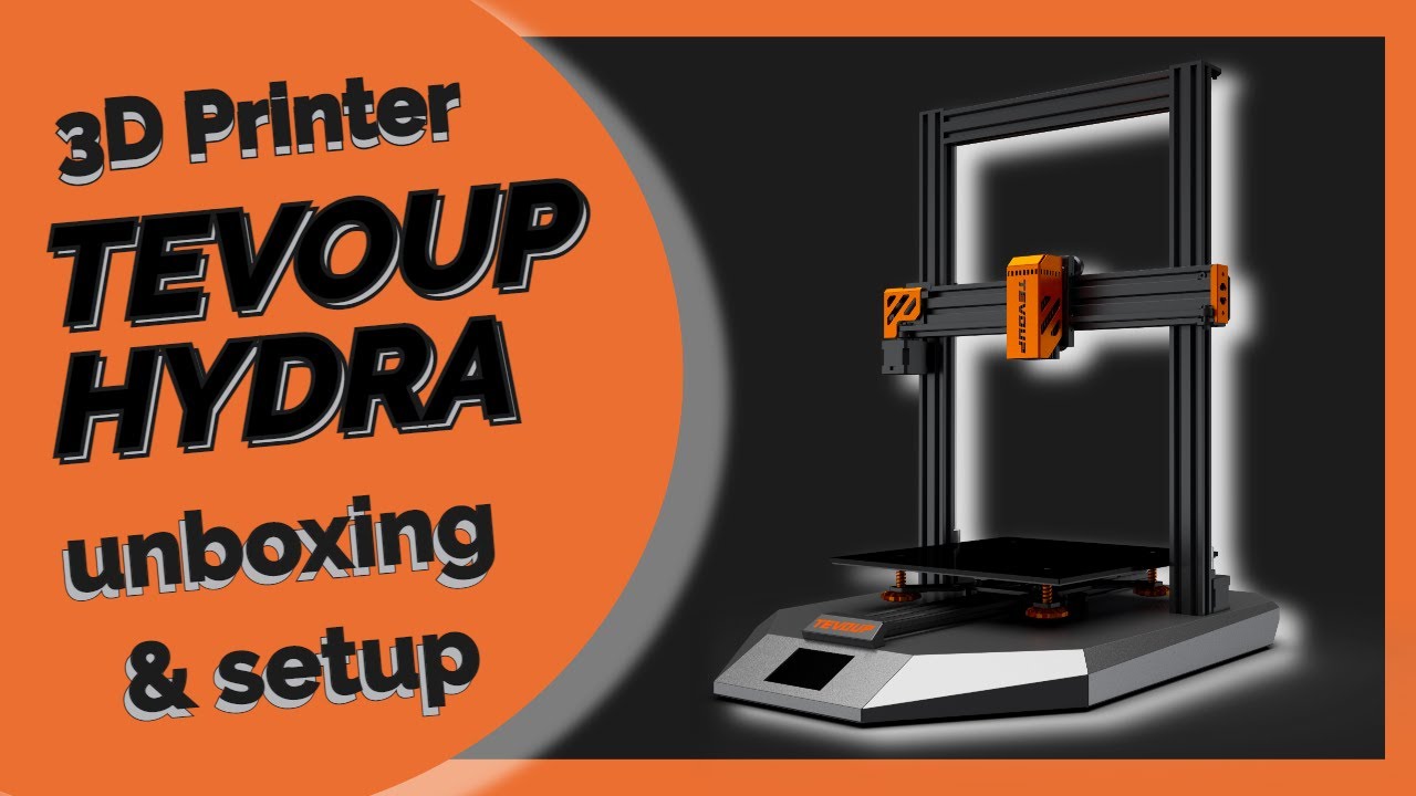 TEVOUP HYDRA-3D printer - Unbox & Setup - YouTube