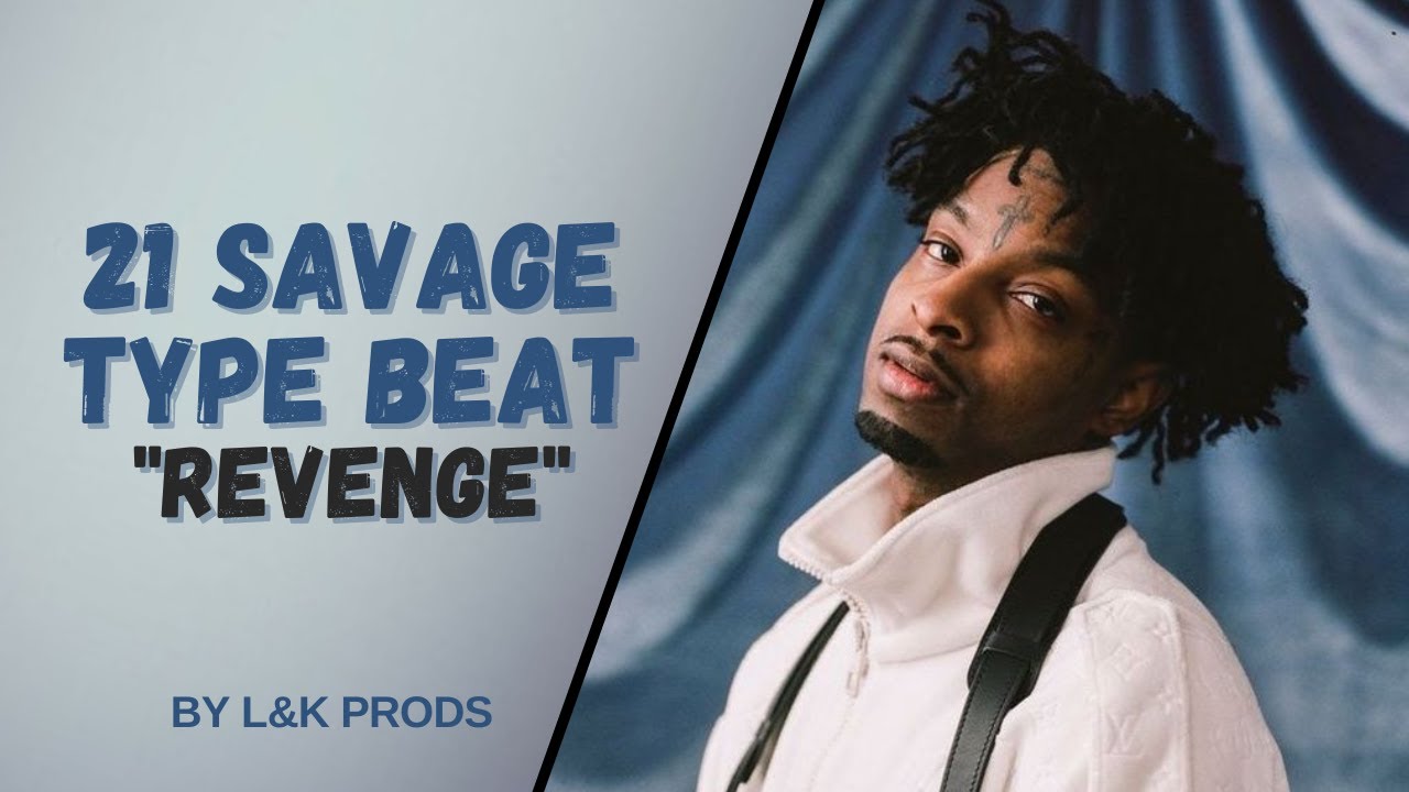 21 SAVAGE TYPE BEAT - "Revenge" - Dark Trap Type Beat - YouTube