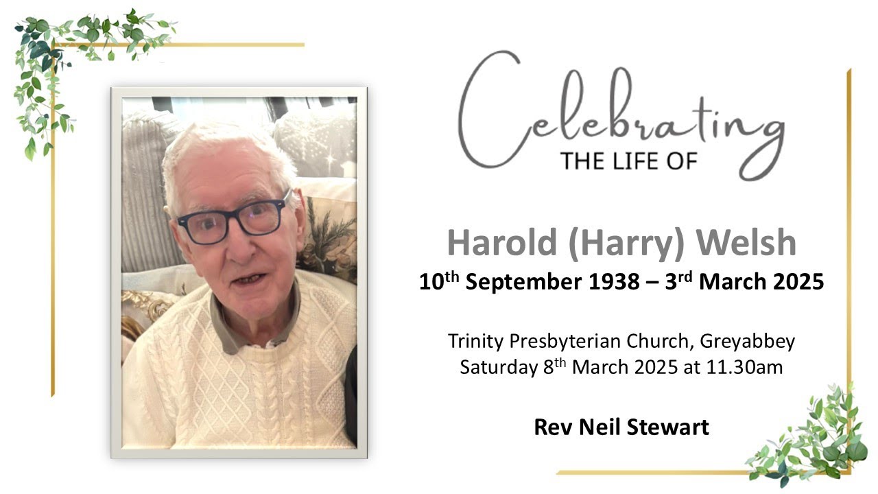 A Service of Celebration for the life of Harold (Harry) Welsh on ...