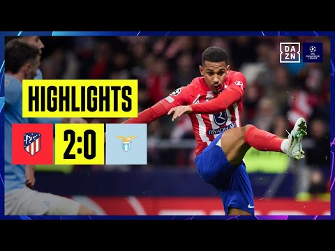 Atletico Madrid - Lazio Rom | UEFA Champions League | DAZN Highlights