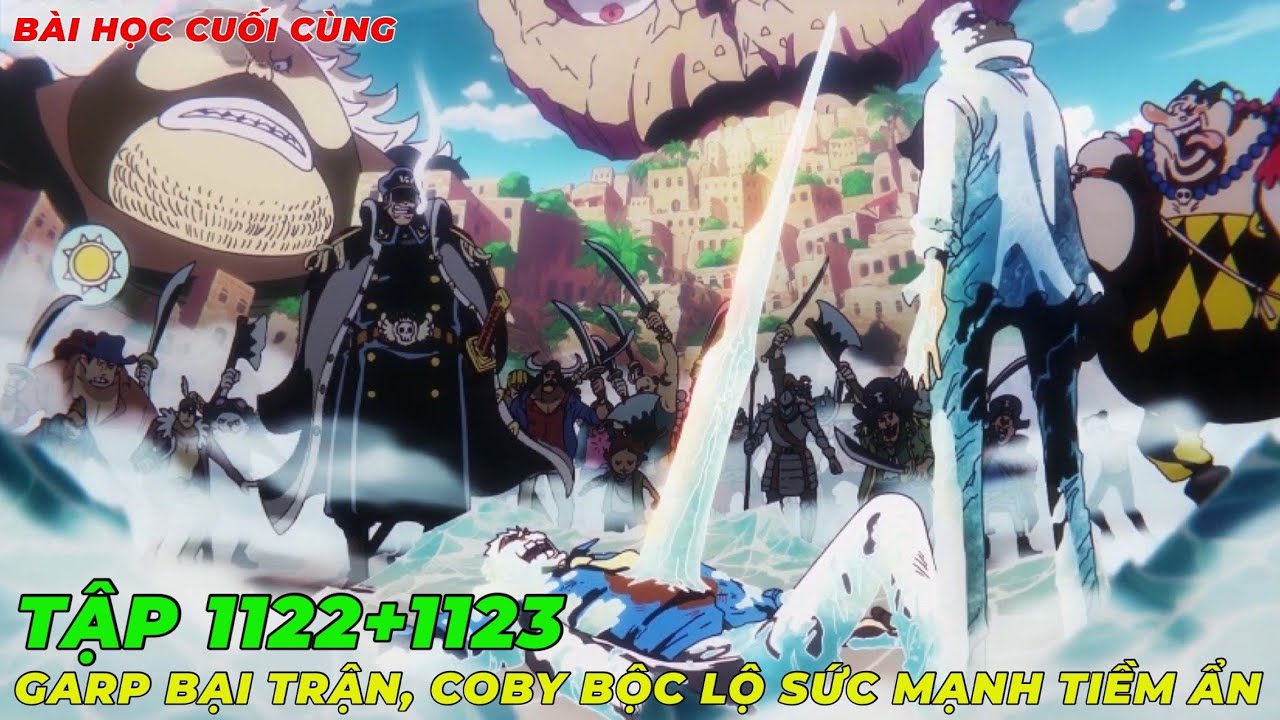 REVIEW ONE PIECE TẬP 1122+1123 l COBY TUNG CÚ ĐẤM HONESTY IMPACT I GARP ...