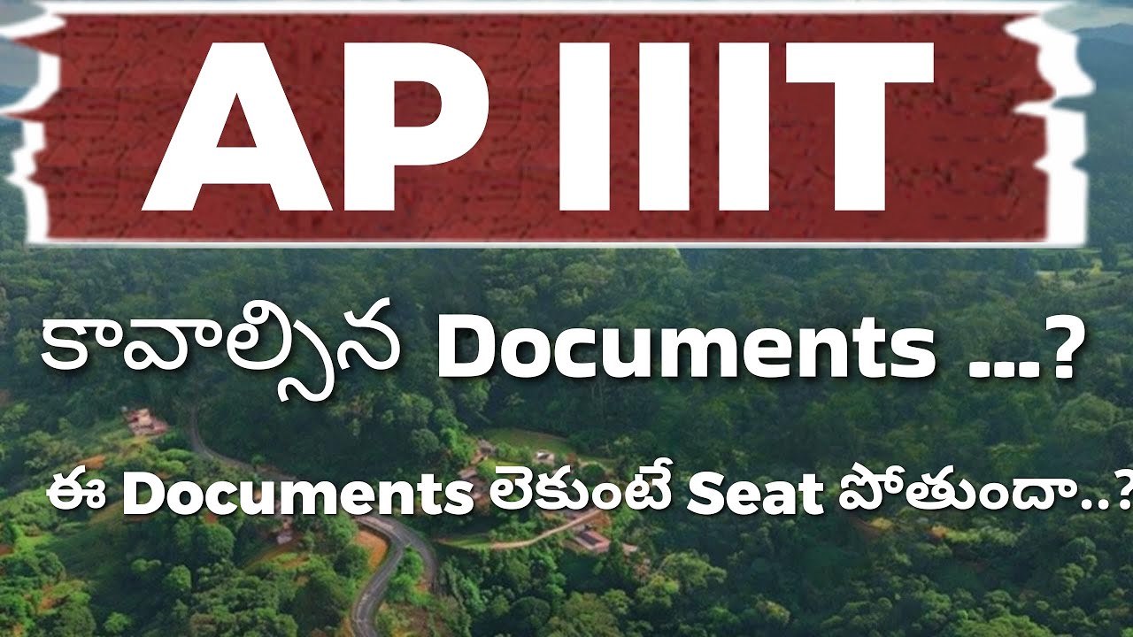 What are the Documents required for AP IIIT admissions| How to join ...