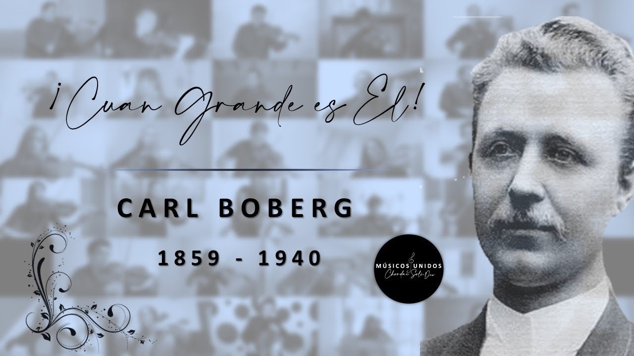 Cuán Grande es Él - Carl Boberg #Howgreatthouart #hymnsandworship # ...
