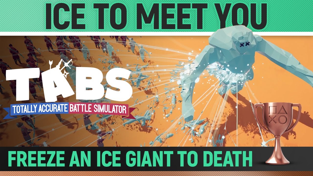 Totally Accurate Battle Simulator - Ice to Meet You 🏆 Trophy ...