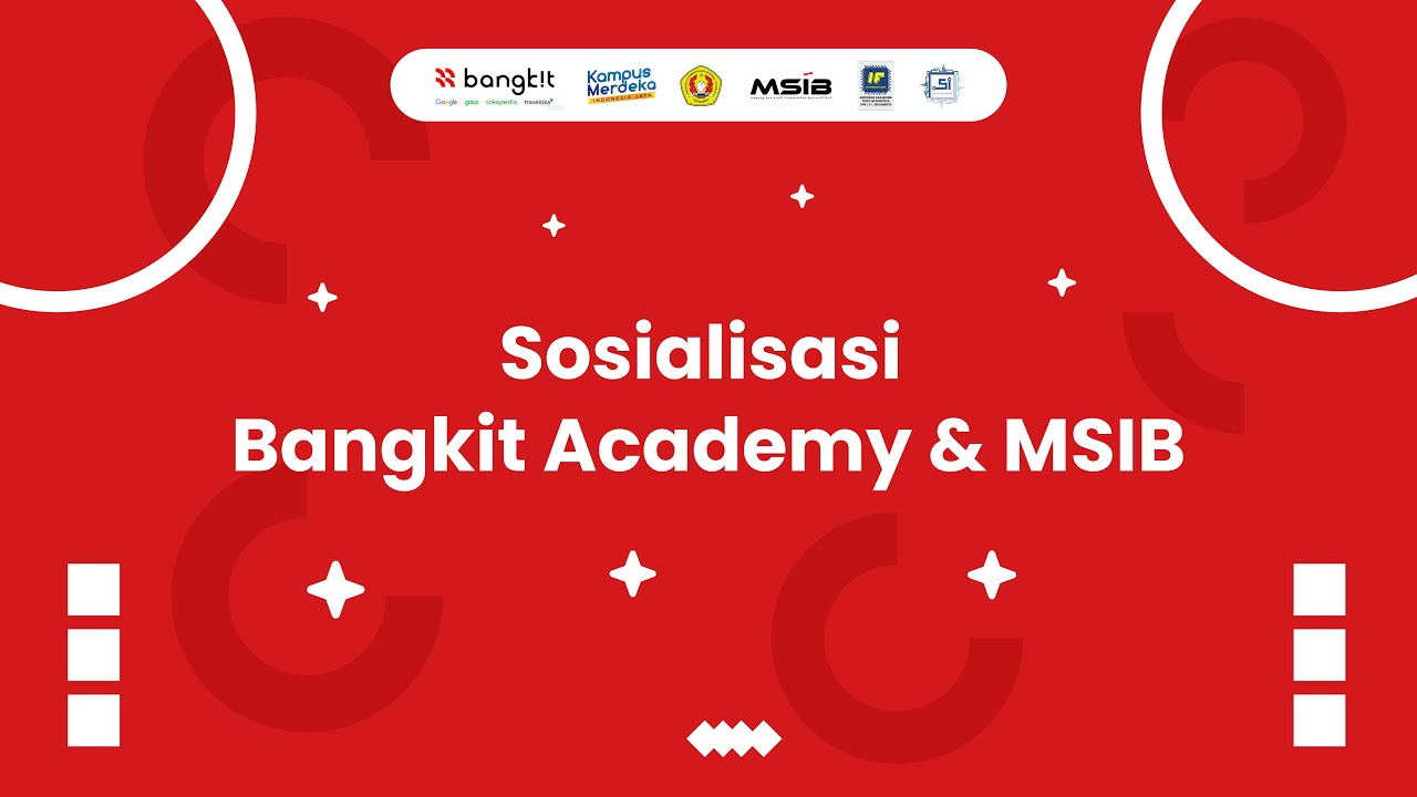 Sosialisasi Bangkit Academy dan MSIB - YouTube