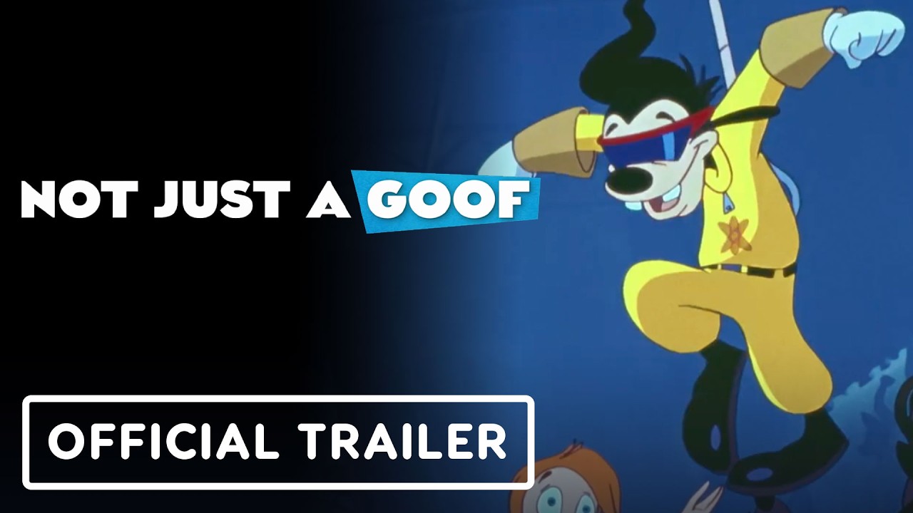 Max Goofy Movie Not Just A Goof Official Trailer (2025) A Goofy