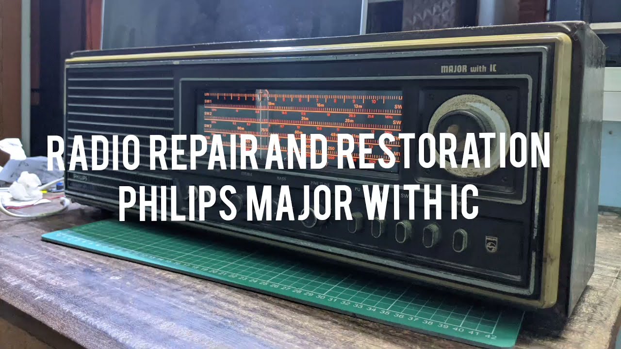 How to repair and restore an old Philips Major Radio with IC - YouTube