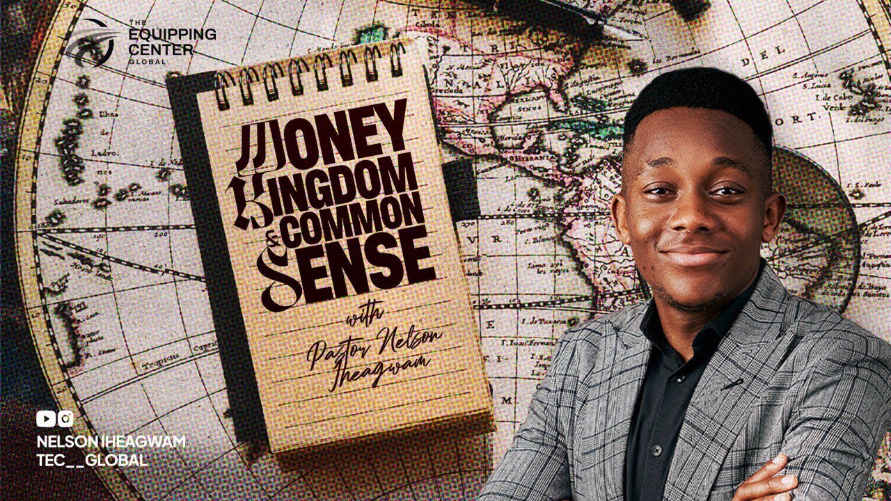 MONEY, KINGDOM AND COMMON SENSE II 19TH MAY || TEC GLOBAL || PASTOR ...
