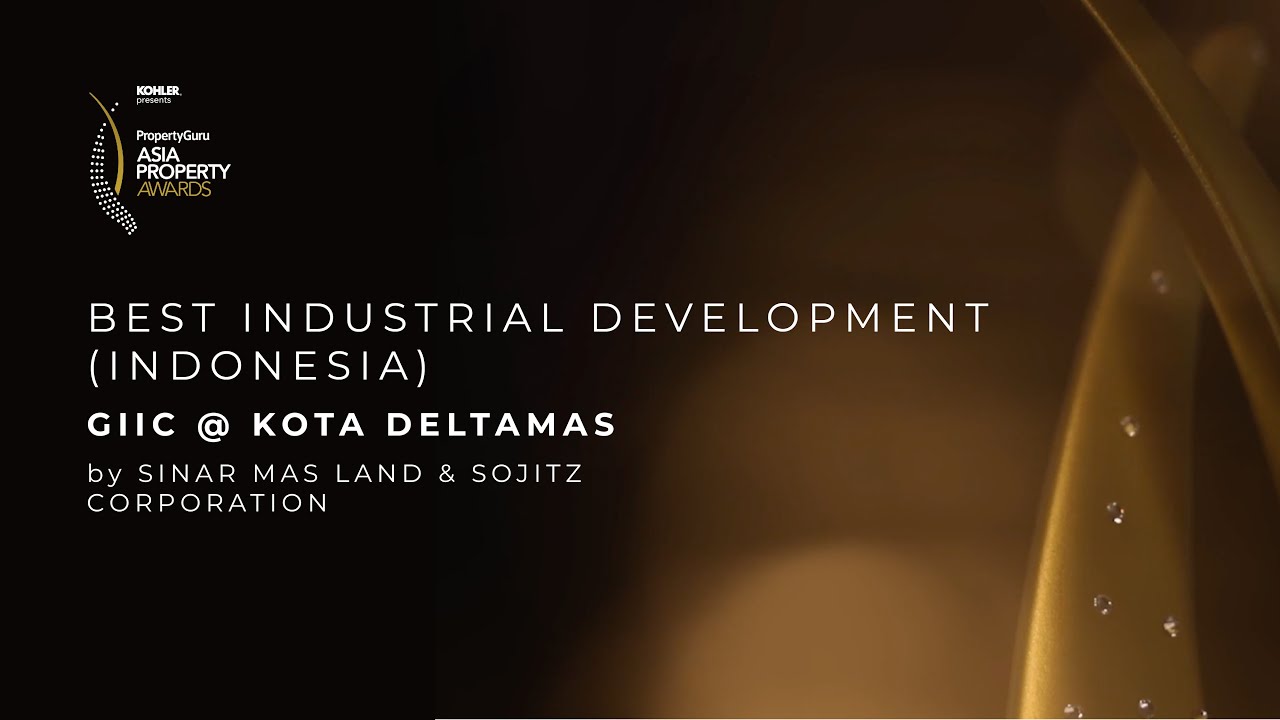 Best Industrial Development - GIIC @ Kota Deltamas by Sinar Mas Land ...