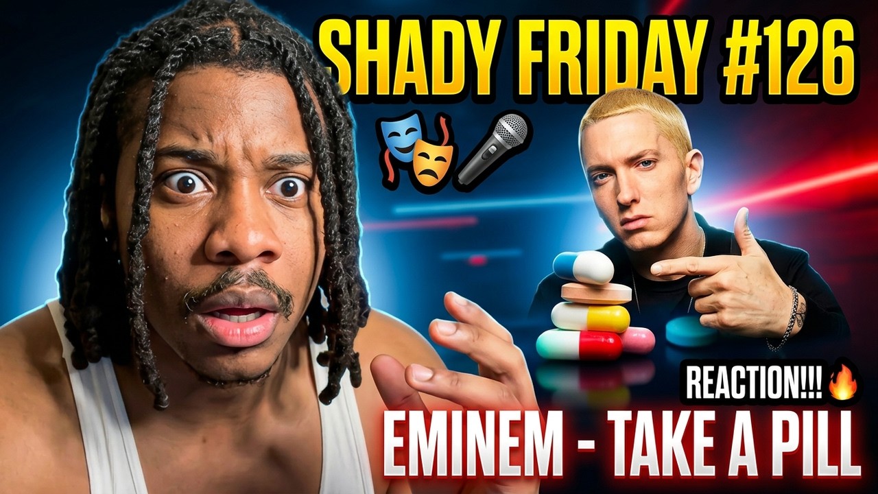 SHADY FRIDAY 🎭🎤🔥#126 | EMINEM - TAKE A PILL | REACTION!!! - YouTube