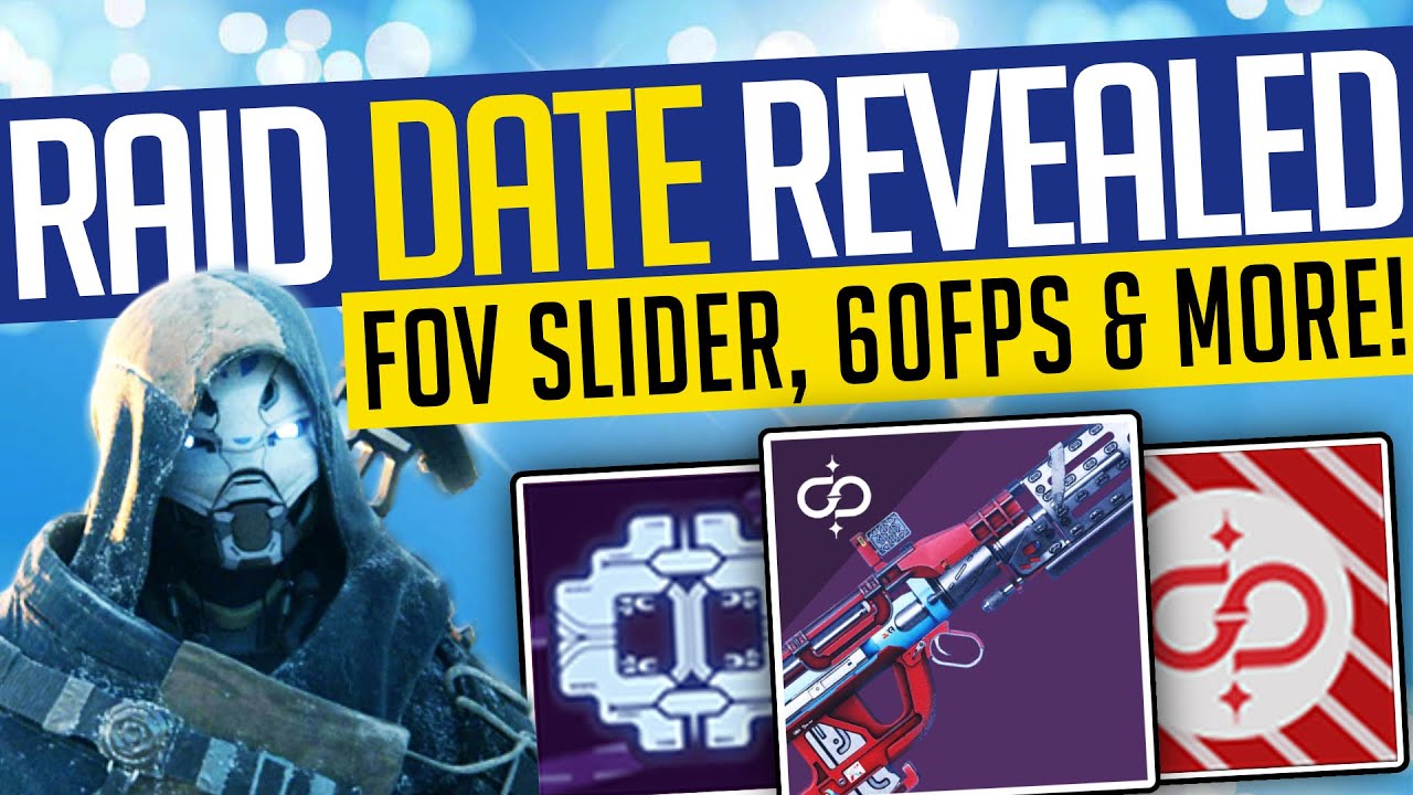 Destiny 2 | RAID DATE REVEALED! Raid Emblems, Console FOV Slider & More ...