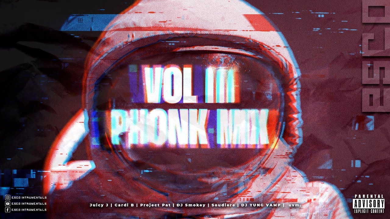 Phonk Mix Vol. 3 | Esco in da Mix [Juicy J, Cardi B, Project Pat ...