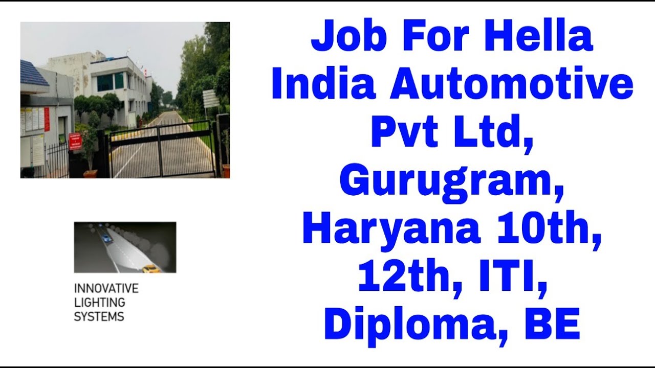 Job For Hella India Automotive Pvt Ltd, Gurugram, Haryana 10th, 12th ...