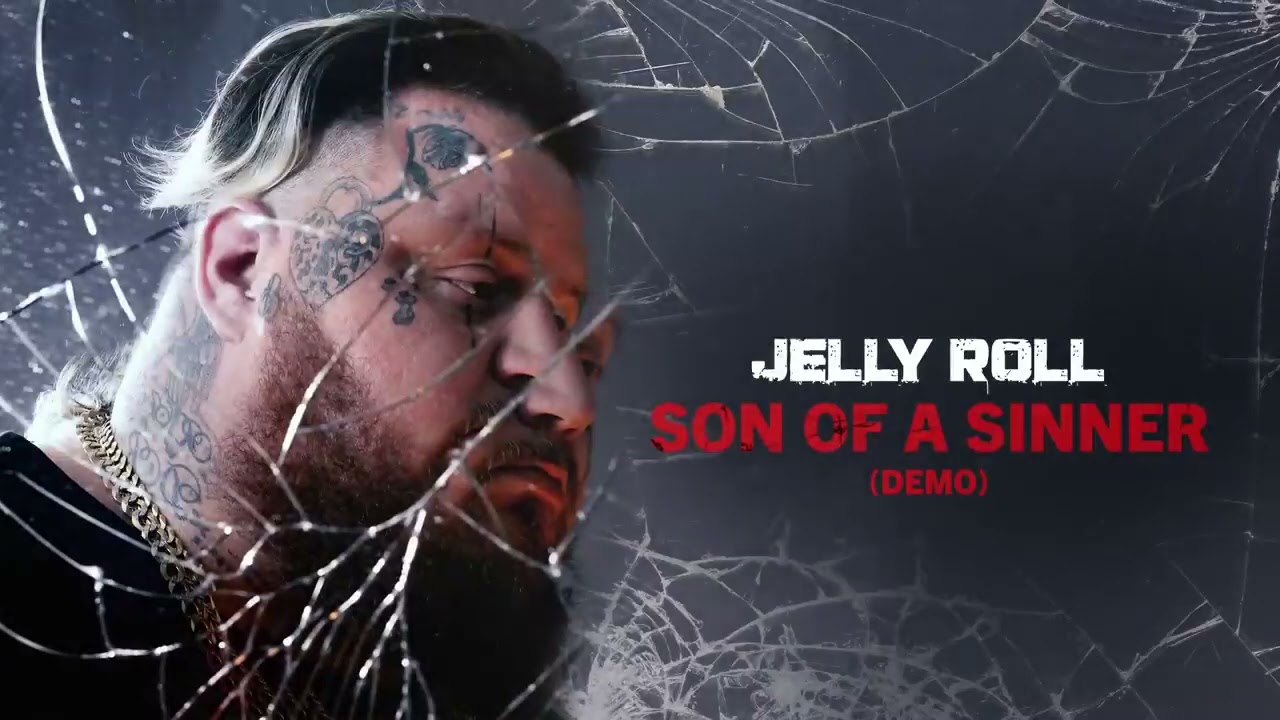 Jelly Roll - Son Of A Sinner (Demo) [Official Audio] - YouTube Music