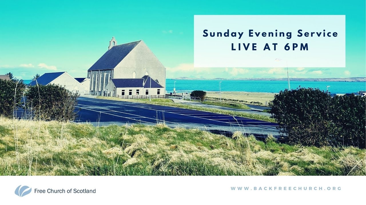 Back Free Church - Rev Colin Macleod - 6:00pm - 19/03/23 - YouTube