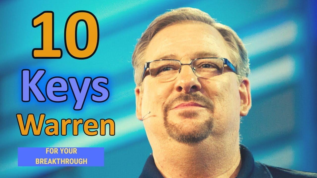 Rick Warren (2020) - 10 Keys For Your Breakthrough - YouTube