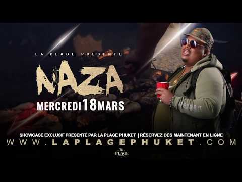 Naza Showcase le Mercredi 18 Mars 2020 à La Plage Phuket Thailand