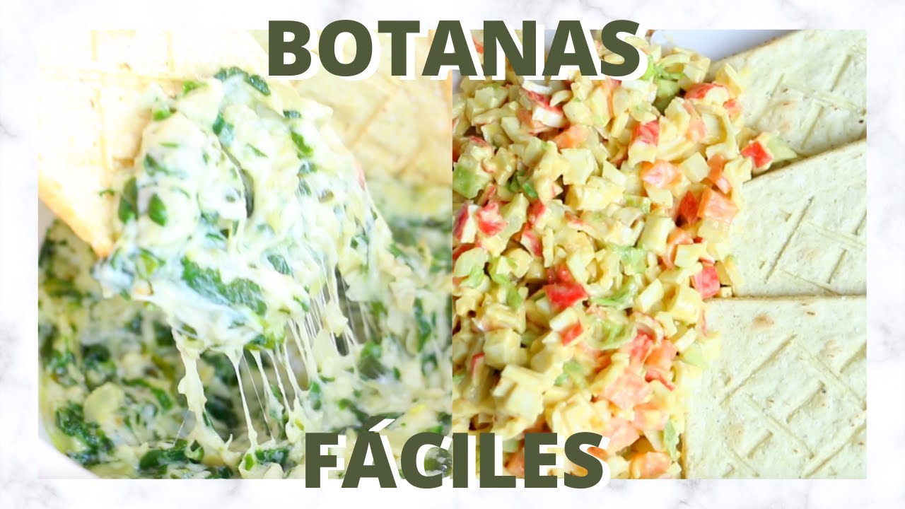 2 BOTANAS FÁCILES Y RICAS PARA CUALQUIER REUNIÓN - YouTube
