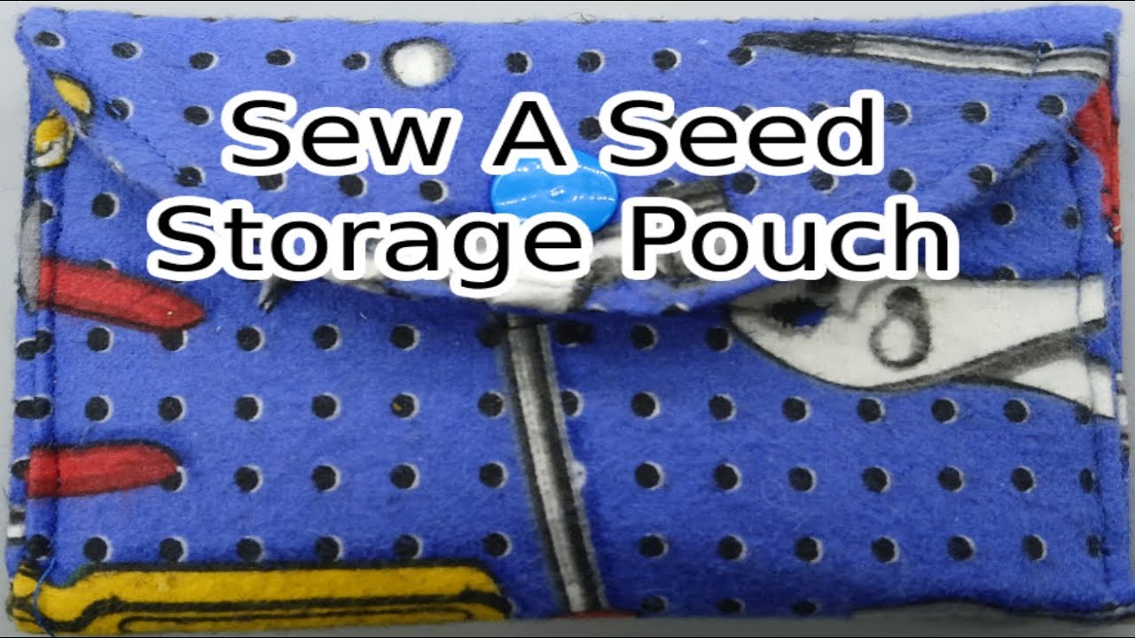 Sew A Seed Storage Pouch: The Perfect Gift For Gardeners - YouTube