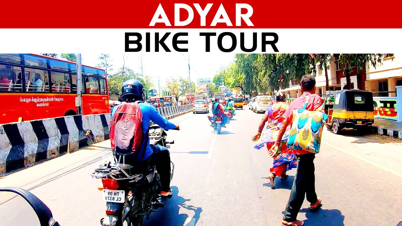 Roads of Adyar Chennai | Bike Tour | India Street Walking - YouTube