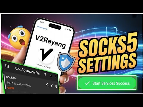 How to Use Socks5 Server on V2rayNG for Secure Browsing | Step by Step ...