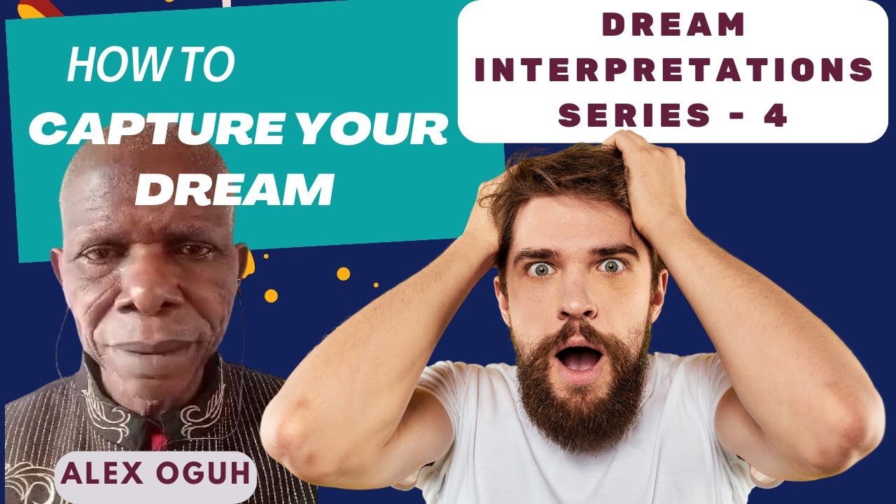 HOW TO CAPTURE YOUR DREAMS - YouTube