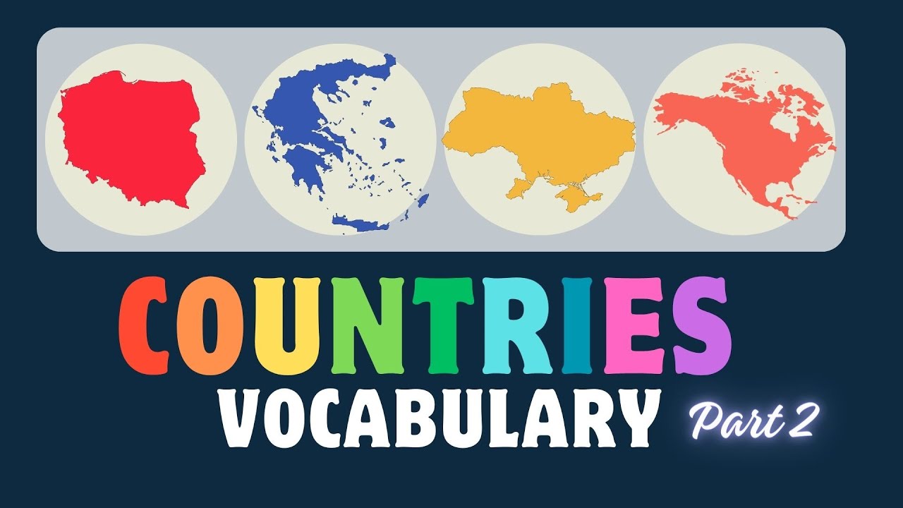 Flags and Countries Vocabulary. Names of Countries I Part 2. - YouTube