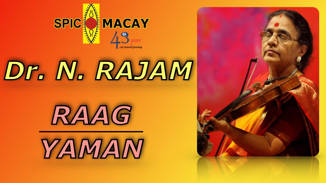 Breathtaking Violin of Dr. N. Rajam | Raag Yaman | SPIC MACAY - YouTube