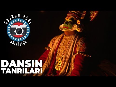 Dansın Tanrıları: Kathakali - Coşkun Aral Anlatıyor