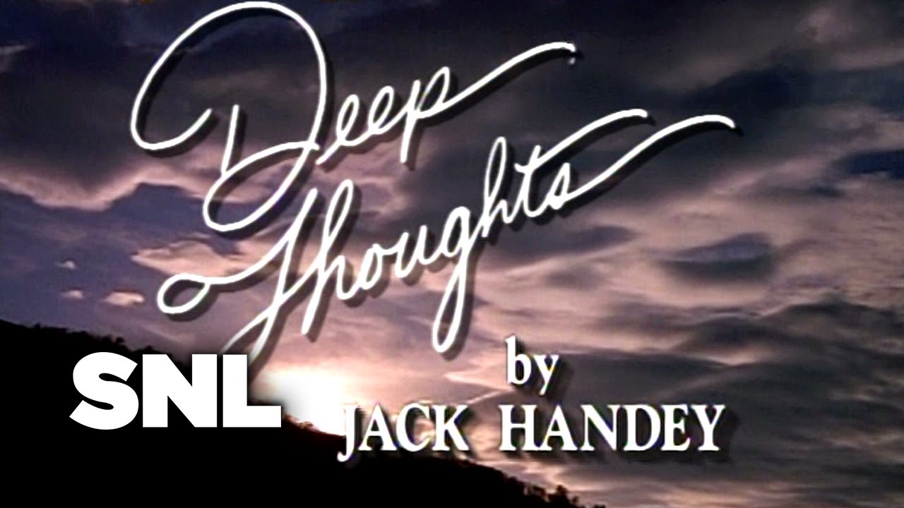 The Lost Deep Thoughts: Mountain - Saturday Night Live - YouTube