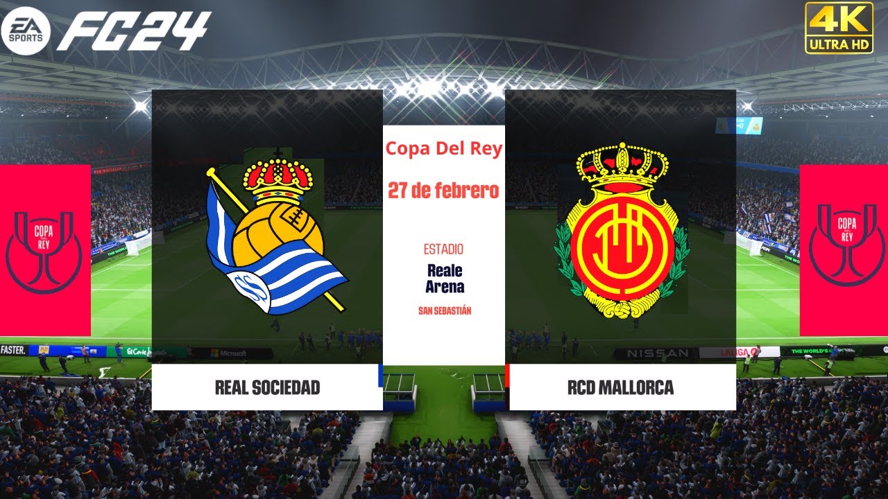 Real Sociedad Vs Mallorca // Copa Del Rey Semifinal [FC 24 Next Gen PS5 ...
