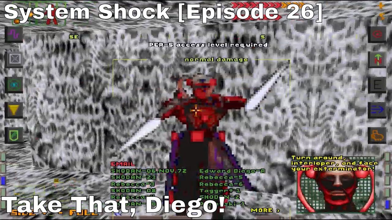 System Shock [Episode 26] - Take That, Diego! - YouTube