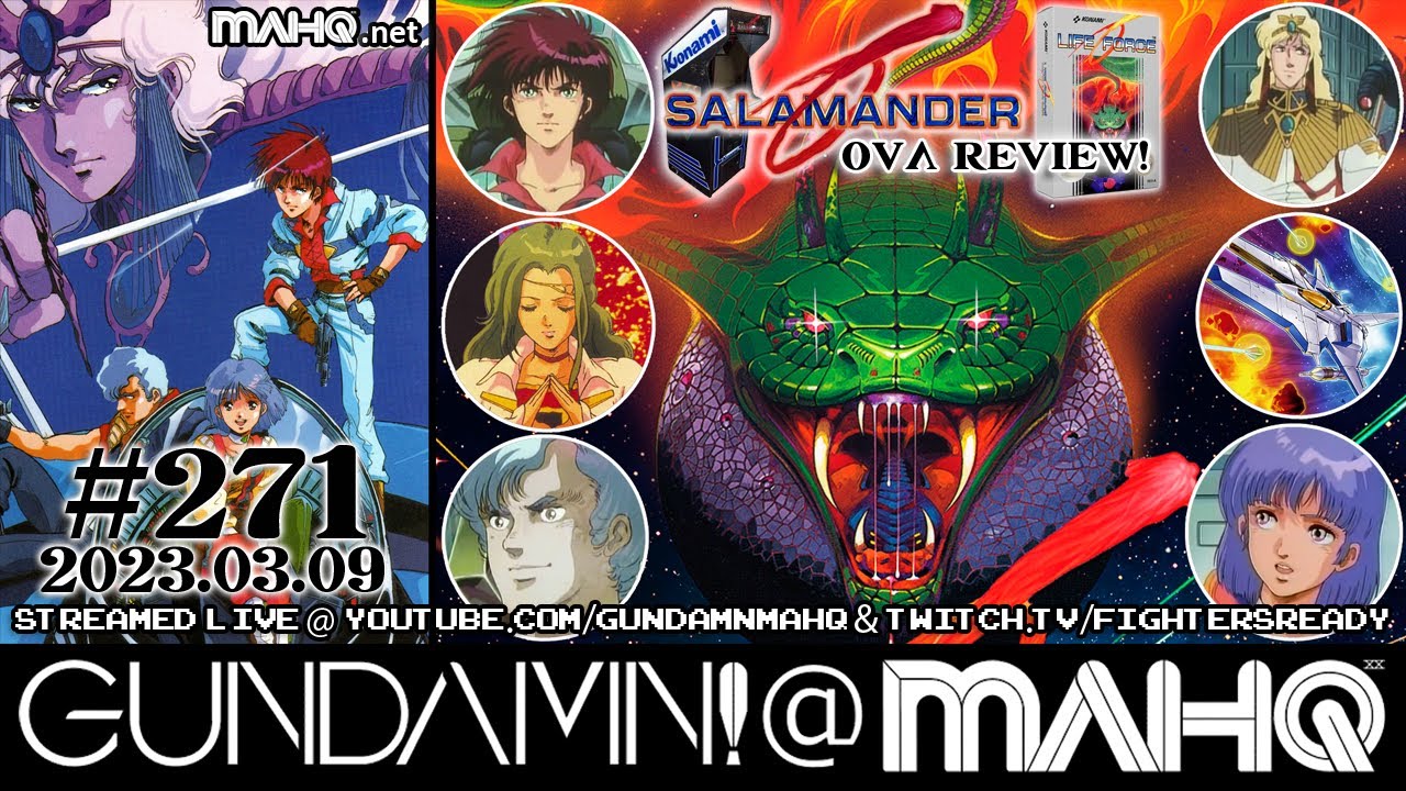 2023-03-09 - Gundamn! @ MAHQ Ep. 271: OVA Review: "Salamander / Life ...