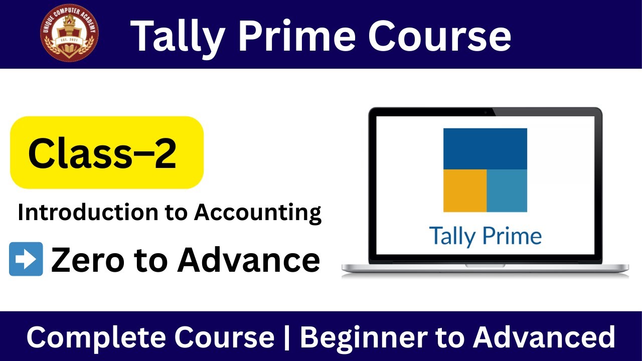 Tally Prime Course | Class 2 | Introduction to Accounting | Basics for ...