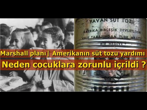 Marshall Planı | Amerika'nın süt tozu yardımı, neden çocuklara zorla içirildi ?