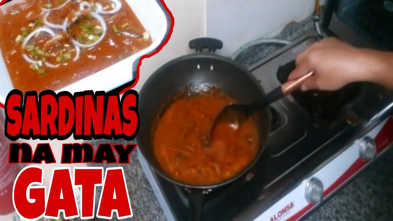HOW TO COOK GINISANG SARDINAS SA GATA | SARDINAS SA GATA | GINISANG ...