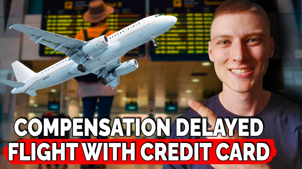 How to Claim Compensation for a Delayed Flight with a Credit Card - YouTube