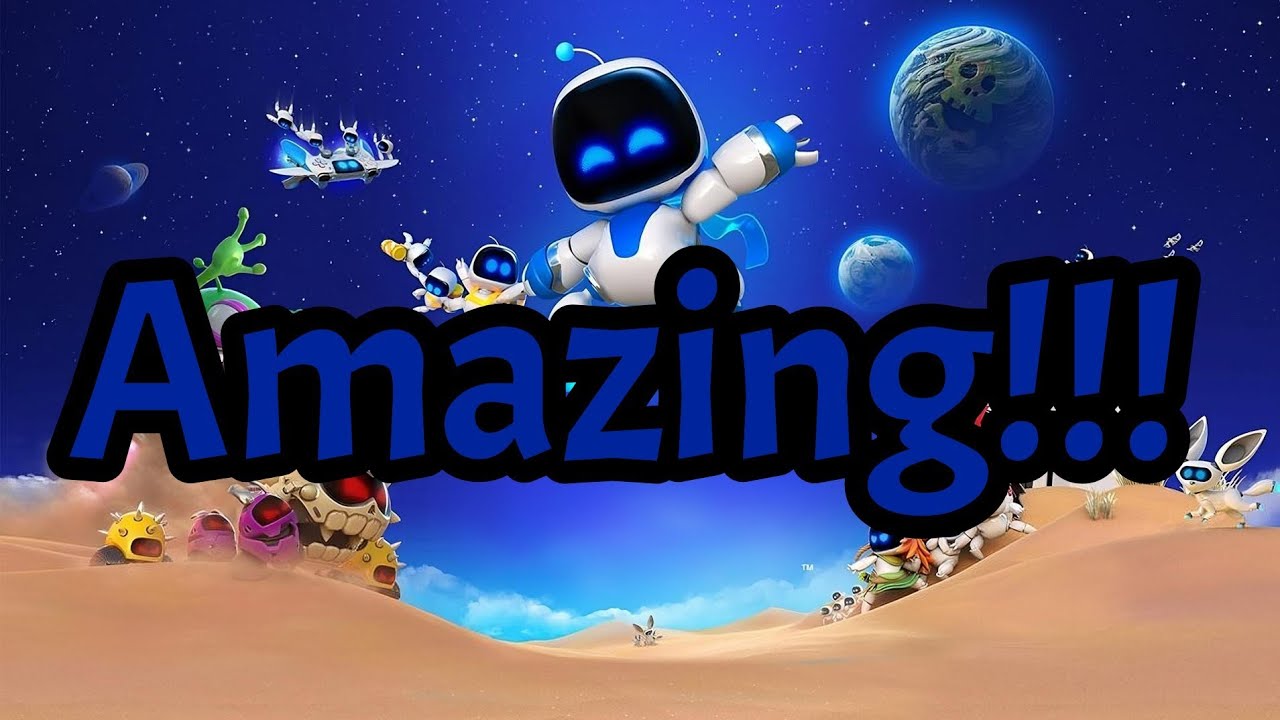 Astro Bot Is Amazing!!! - YouTube