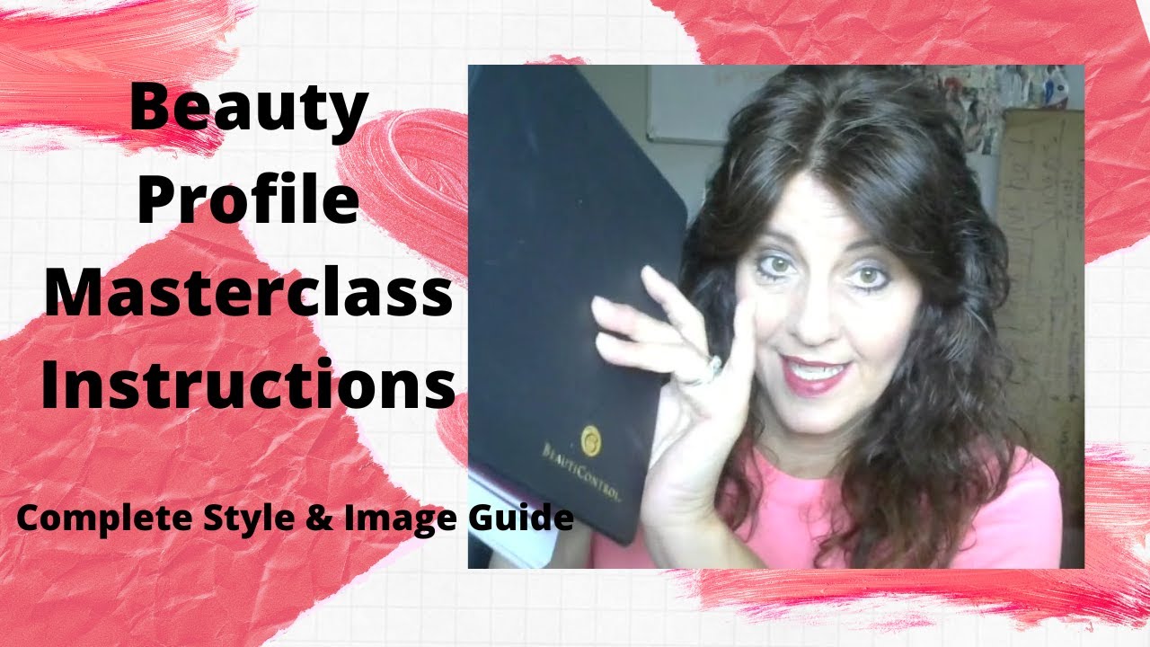 Beauty Profile Video Series Instructions- What Is A Beauty Profile? Why ...