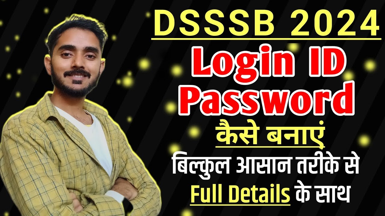 DSSSB login kaise kare | dsssb login ID & Password kaise banaye | dsssb ...