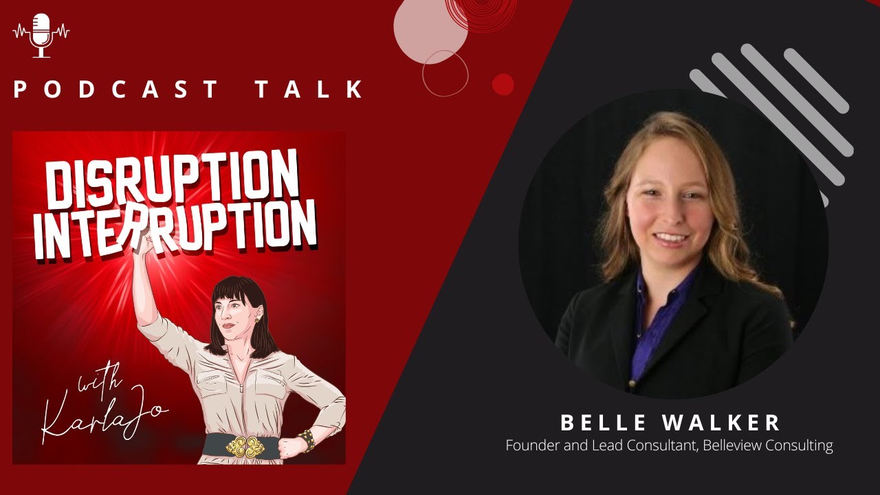 Disrupting Fast-Growth Friction to Function With Belle Walker - Episode ...