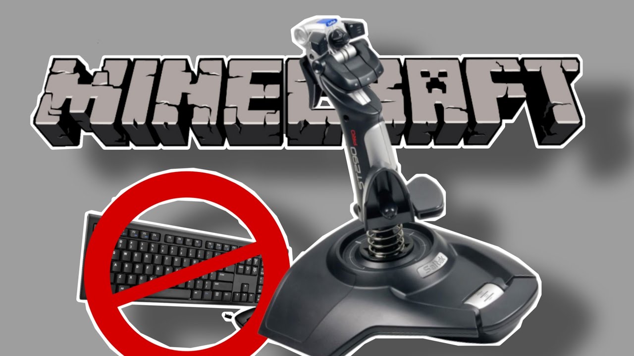 Attempting Minecraft with a Joystick - YouTube