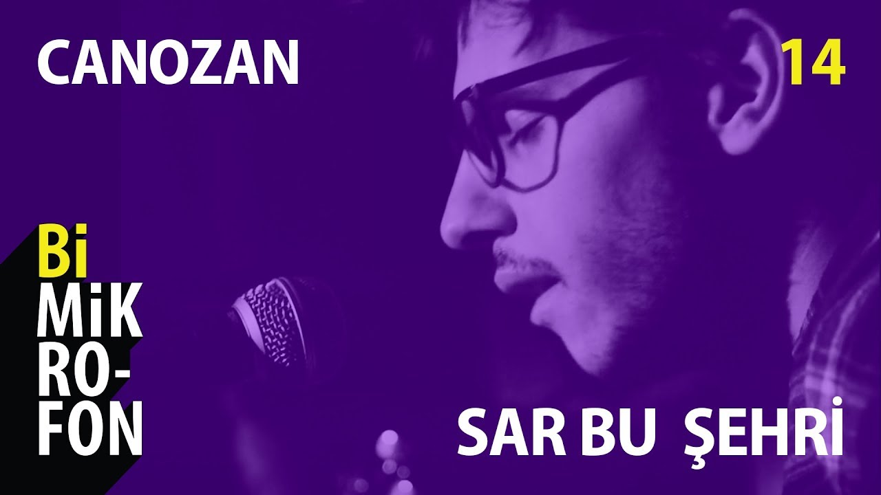 Can Ozan - Sar Bu Şehri | @ bi'Mikrofon - YouTube Music