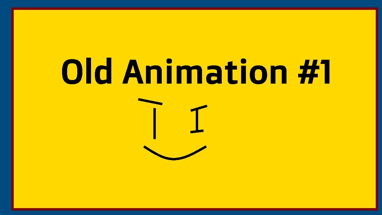 OLD ANIMATION #1 - YouTube