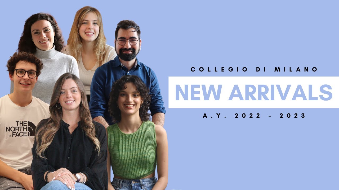 Collegio di Milano: New Arrivals (A.Y. 2022 - 2023) - YouTube